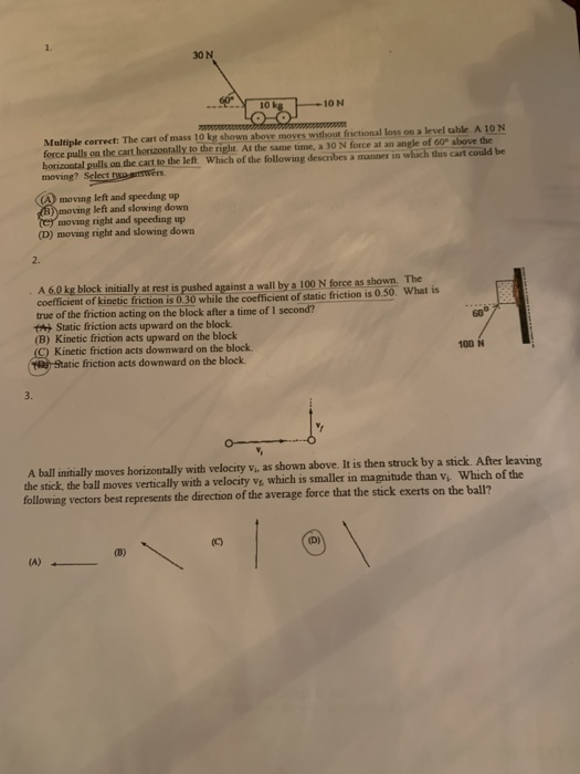 Solved 10N LOGO Multiple correct: The cart of mass 10 kg | Chegg.com