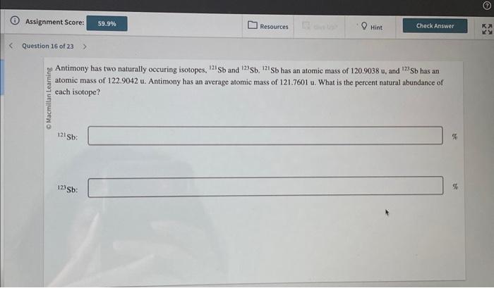 Solved Antimony has two naturally occuring isotopes, 121Sb | Chegg.com