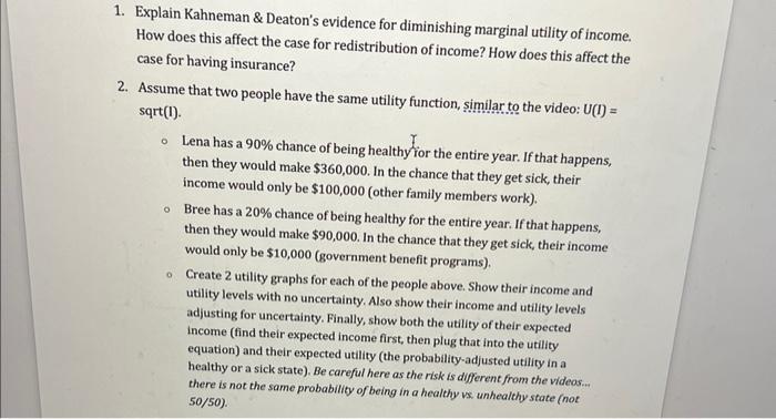 1. Explain Kahneman \& Deaton's evidence for | Chegg.com