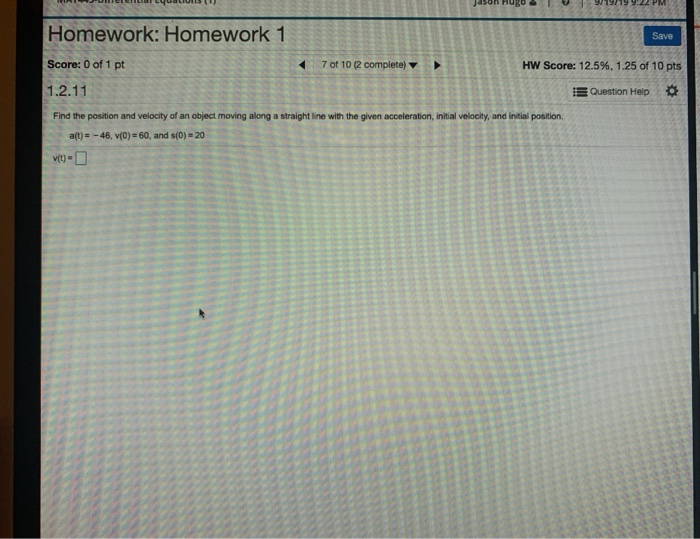 Solved Jason HUO U 9/19219 9:22 PM Homework: Homework 1 Save | Chegg.com