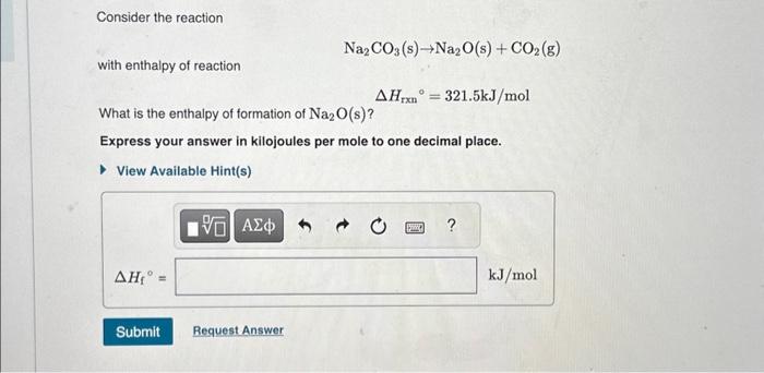 Solved Consider the reaction with enthalpy of reaction AHf | Chegg.com