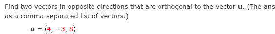 Solved Find two vectors in opposite directions that are | Chegg.com