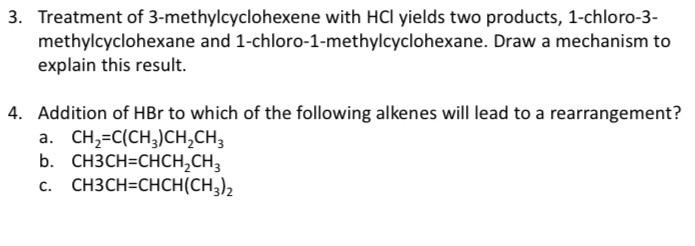 Solved 3. Treatment of 3-methylcyclohexene with HCl yields | Chegg.com