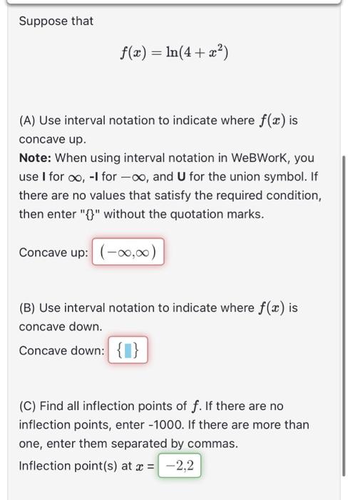 Solved Suppose that f(x)=ln(4+x2) (A) Use interval notation | Chegg.com