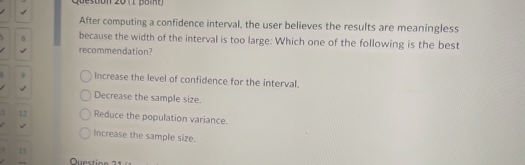 Solved After computing a confidence interval, the user | Chegg.com