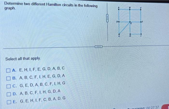 Solved Determine two different Hamilton circuits in the | Chegg.com