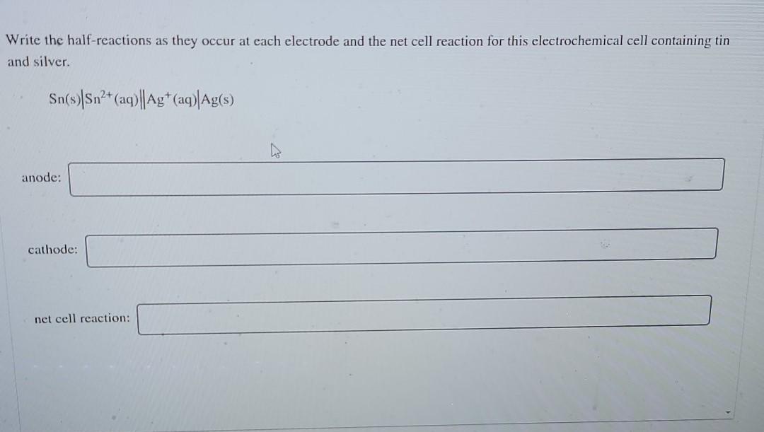 Solved Write the half-reactions as they occur at each | Chegg.com