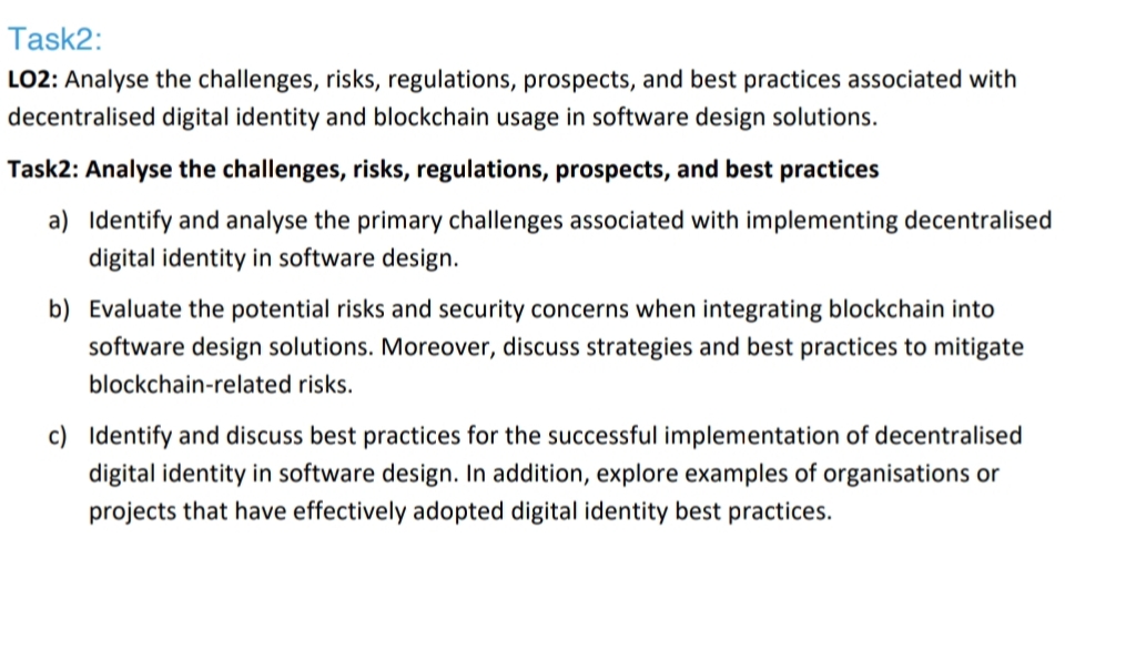 Solved Task2:LO2: Analyse the challenges, risks, | Chegg.com