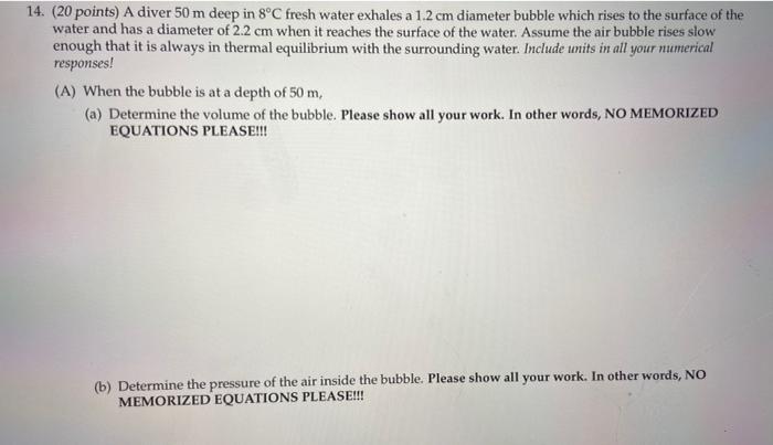 Solved 14. (20 points) A diver 50 m deep in 8°C fresh water | Chegg.com