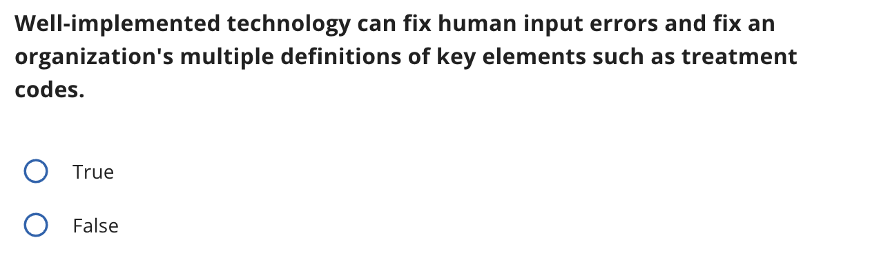 Solved Well-implemented technology can fix human input | Chegg.com