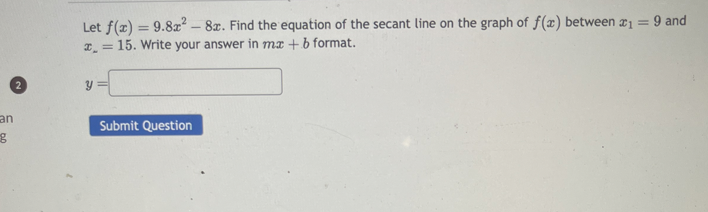 Solved Let f(x)=9.8x2-8x. ﻿Find the equation of the secant | Chegg.com