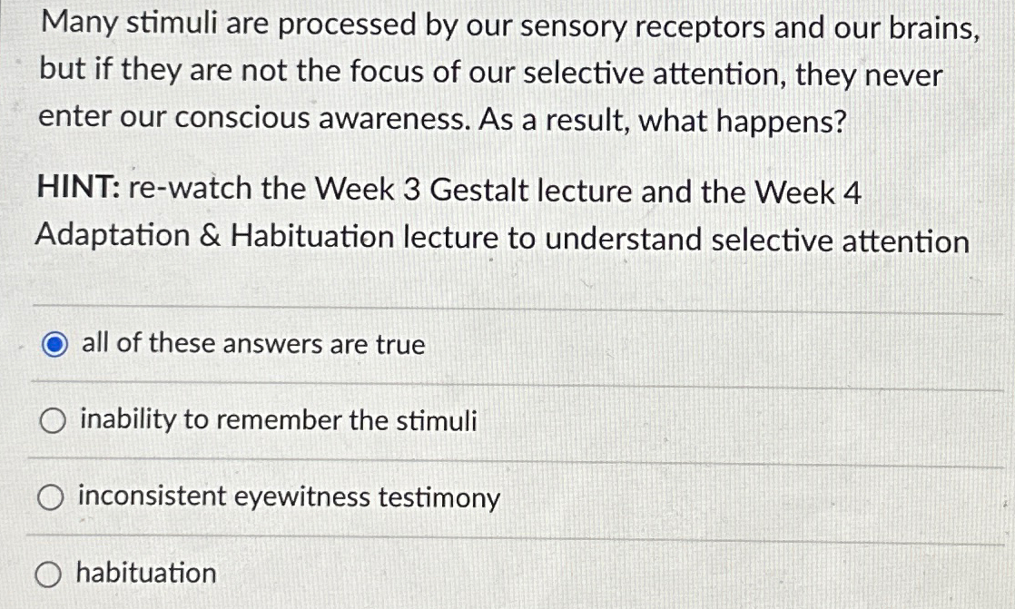Solved Many stimuli are processed by our sensory receptors | Chegg.com