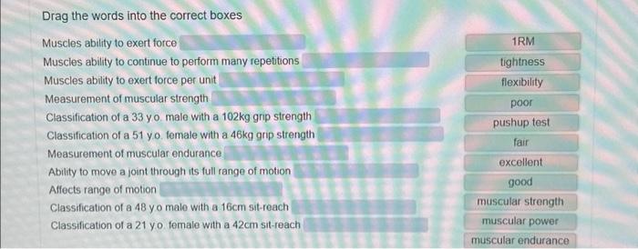 Solved Drag the words into the correct boxes Muscles ability | Chegg.com