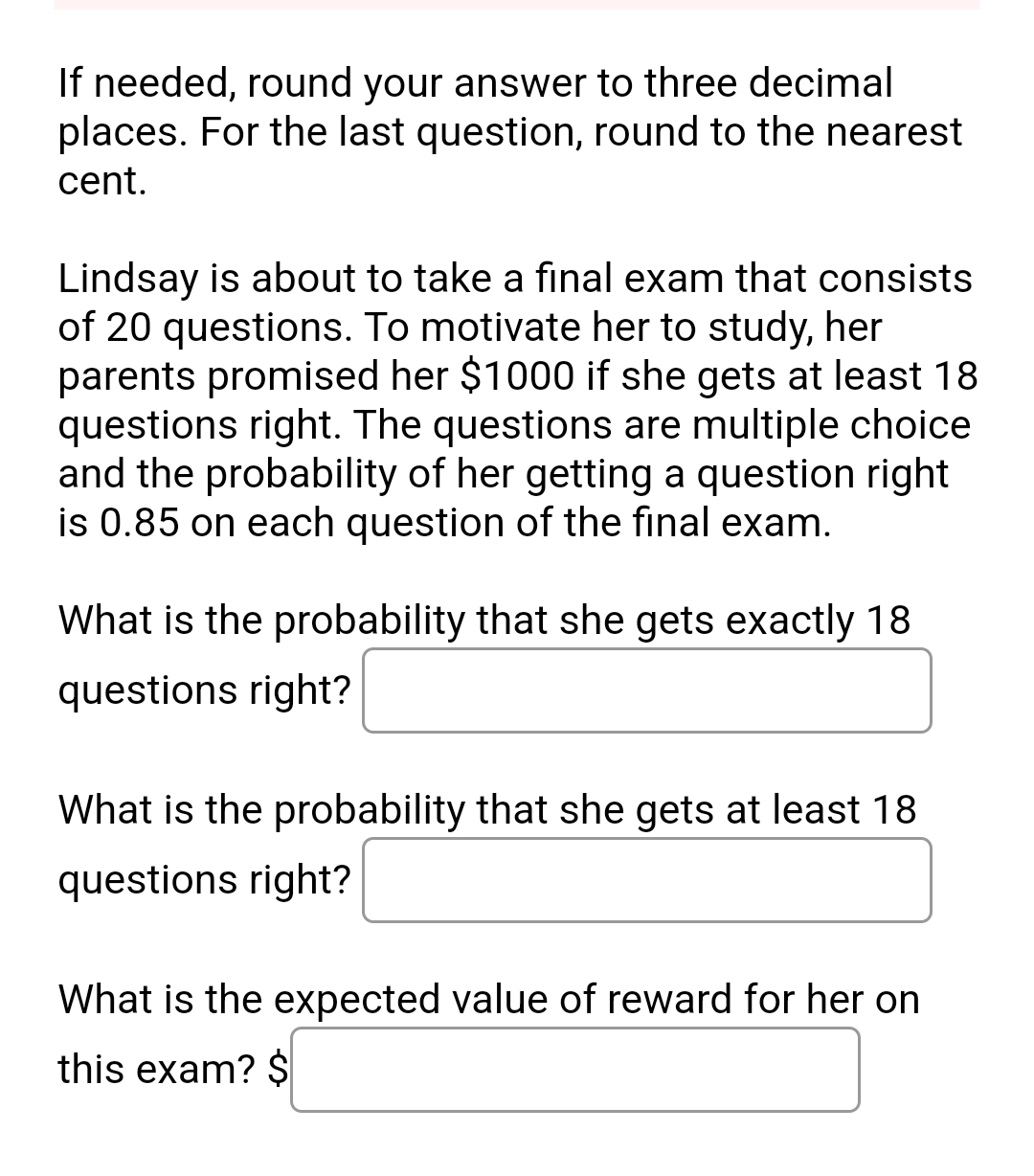 Solved If needed, round your answer to three decimal places. | Chegg.com