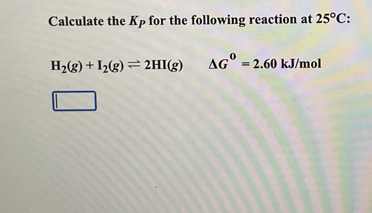 Calculate the KP ﻿for the following reaction at 25°C | Chegg.com