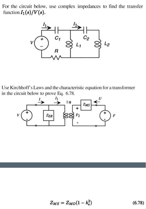 Solved For the circuit below, use complex impedances to find | Chegg.com