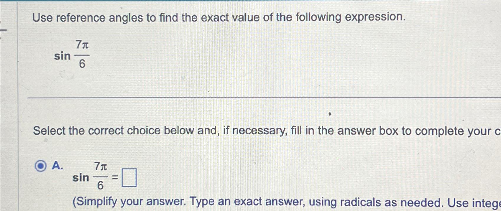 Solved Use reference angles to find the exact value of the | Chegg.com