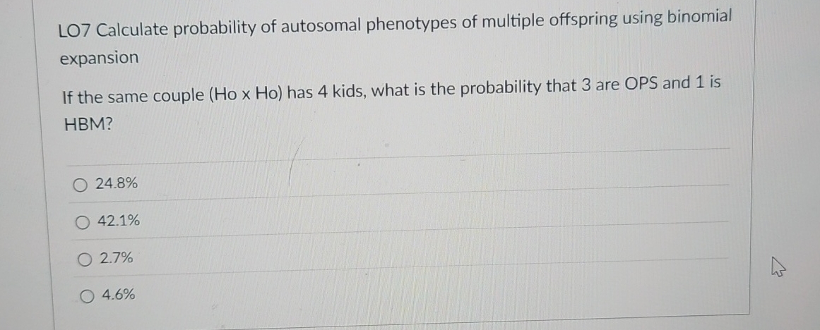Solved LO7 ﻿Calculate probability of autosomal phenotypes of | Chegg.com
