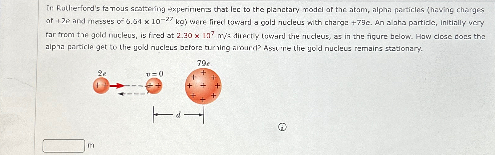 Solved In Rutherford's famous scattering experiments that | Chegg.com