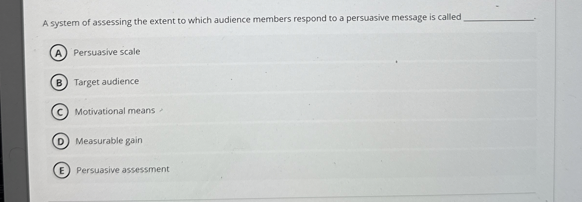 Solved A system of assessing the extent to which audience | Chegg.com