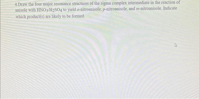 Solved 4.Draw the four major resonance structures of the | Chegg.com