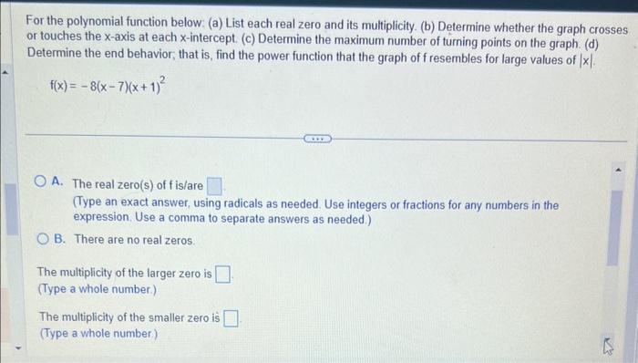 Solved For the polynomial function below: (a) List each real | Chegg.com
