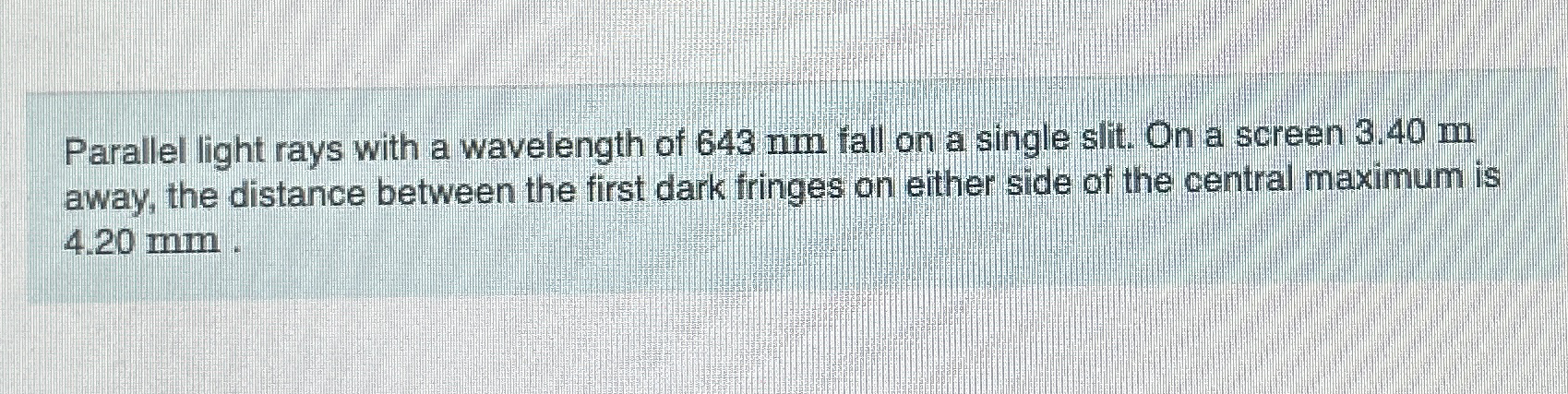 High Quality SOLUTION Parallel light rays with a wavelength of 643 ﻿nm fall | Chegg.com