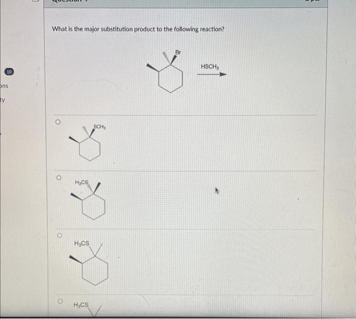 Solved What is the major substitution product to the | Chegg.com