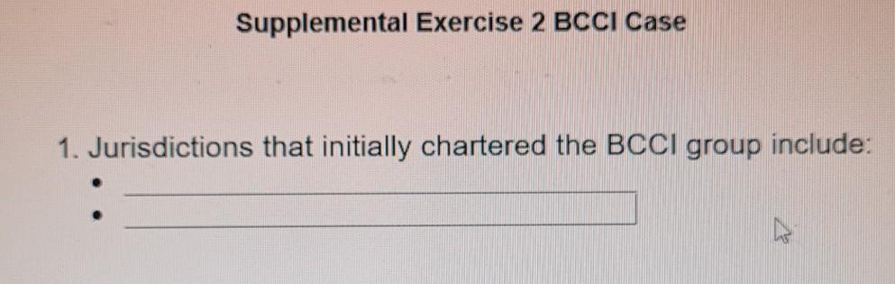 Solved Supplemental Exercise 2 BCCI Case 1. Jurisdictions | Chegg.com