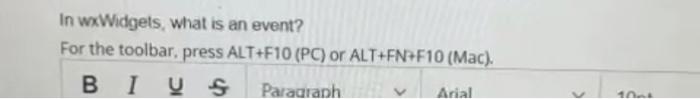Solved In wxWidgets what is an event? For the toolbar, press | Chegg.com