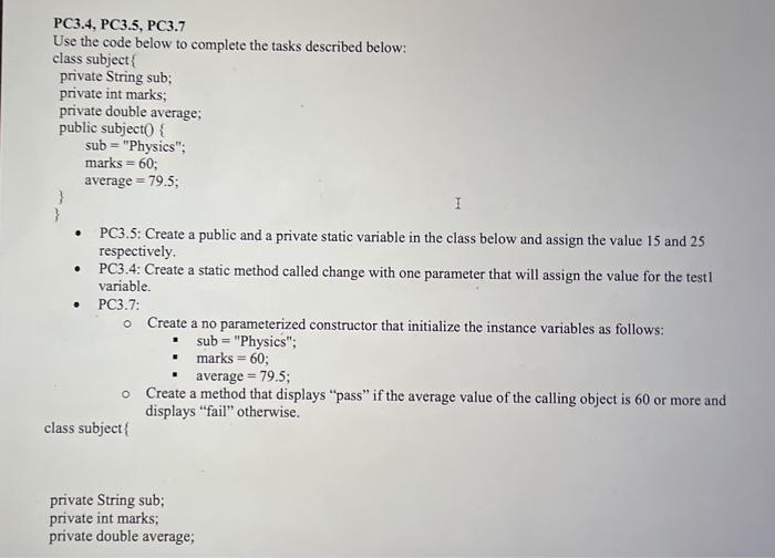 Solved PC3.4, PC3.5, PC3.7 Use the code below to complete | Chegg.com