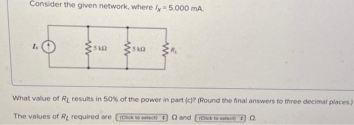 Consider the given network, where Ix=5.000 mA. When | Chegg.com