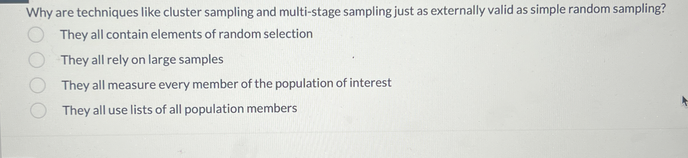 Why are techniques like cluster sampling and | Chegg.com