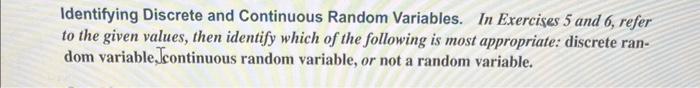 Solved Identifying Discrete and Continuous Random Variables. | Chegg.com