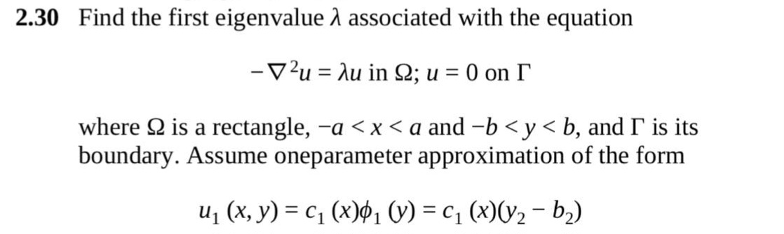 Solved 2.30 ﻿Find the first eigenvalue λ ﻿associated with | Chegg.com