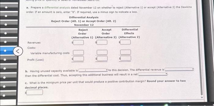 Solved Decision on Accepting Additional Business Homestead | Chegg.com