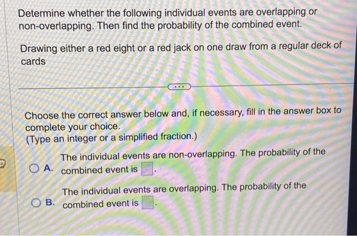 Solved Determine whether the following individual events are | Chegg.com