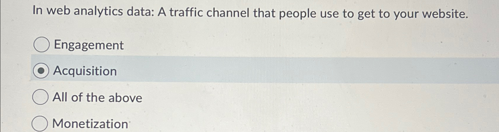 Solved In web analytics data: A traffic channel that people | Chegg.com