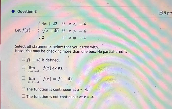 Solved Let f(x)=⎩⎨⎧4x+22x+402 if x −4 if x=−4 Select | Chegg.com