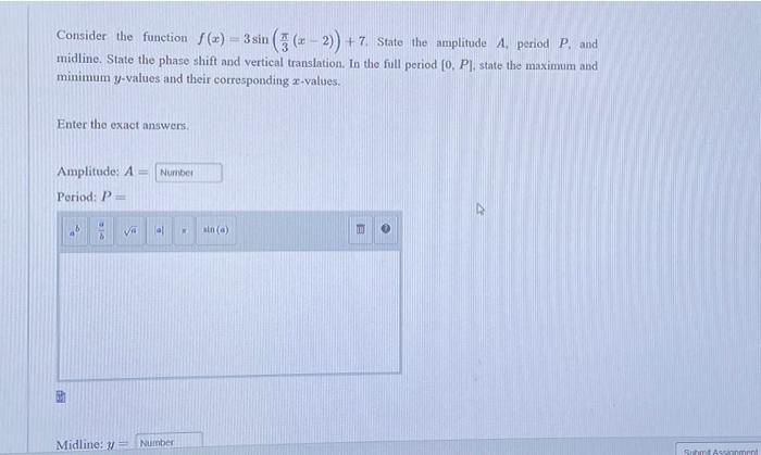 Solved Consider the function S(x) = 3 sin (5 (x - 2)) +7. | Chegg.com