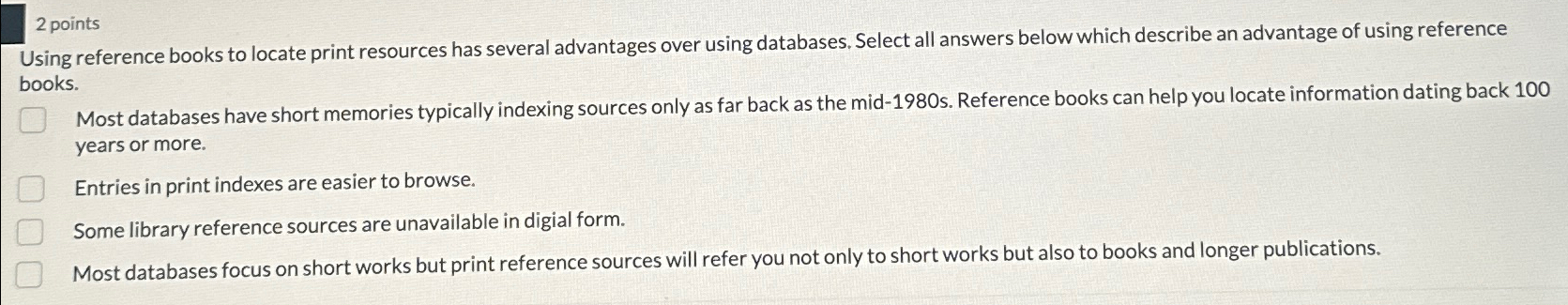 Solved 2 ﻿pointsUsing reference books to locate print | Chegg.com