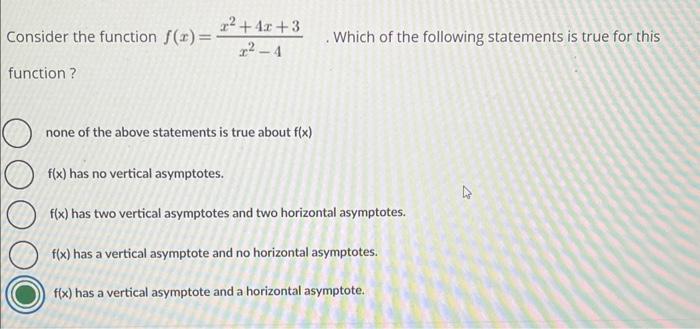 Solved Consider the function f(x)=x2−4x2+4x+3. Which of the | Chegg.com