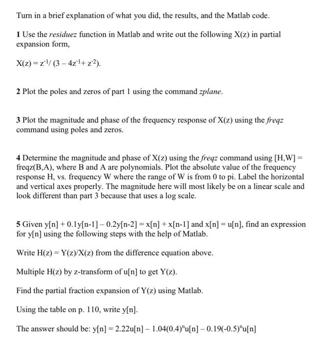 [solved] Turn In A Brief Explanation Of What You Did The