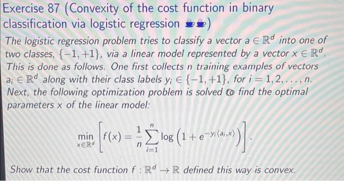 Exercise 87 (Convexity of the cost function in binary | Chegg.com