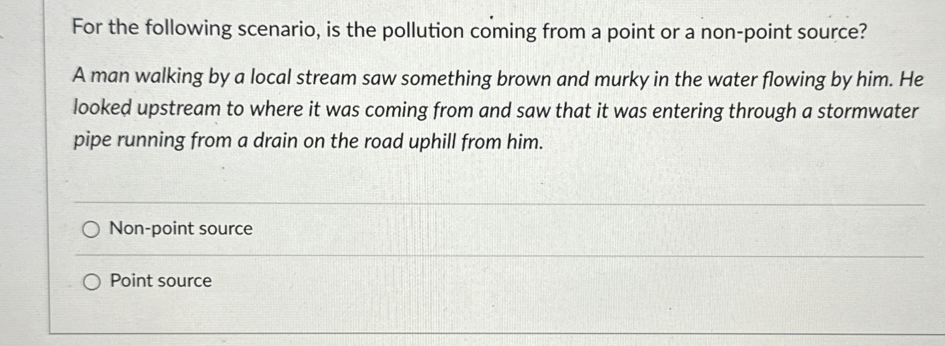 Solved For the following scenario, is the pollution coming | Chegg.com