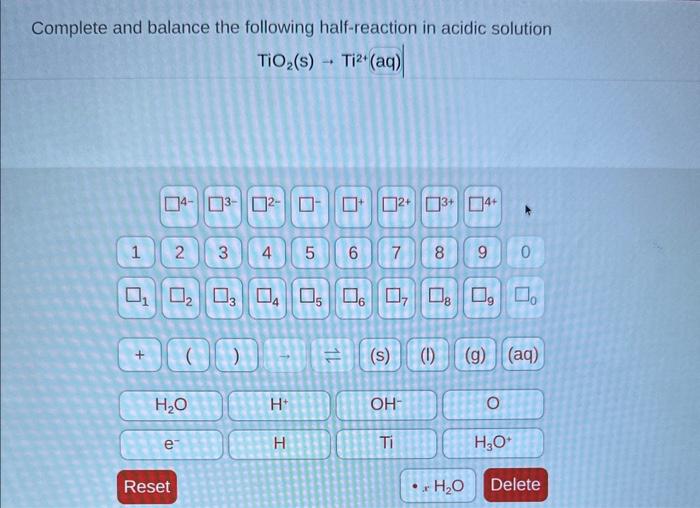 Solved Complete and balance the following half-reaction in | Chegg.com