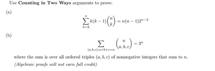 Solved Use Counting In Two Ways Arguments To Prove A