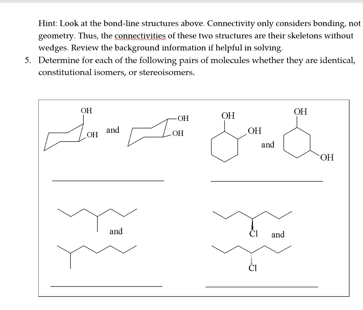 Solved Hint: Look at the bond-line structures above. | Chegg.com