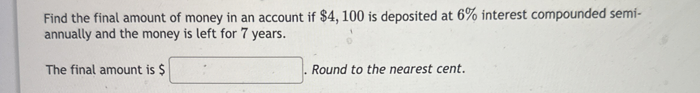 Solved How to solve Find the final amount of money in an | Chegg.com
