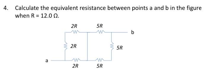 [Solved]: 4. Calculate the equivalent resistance between po